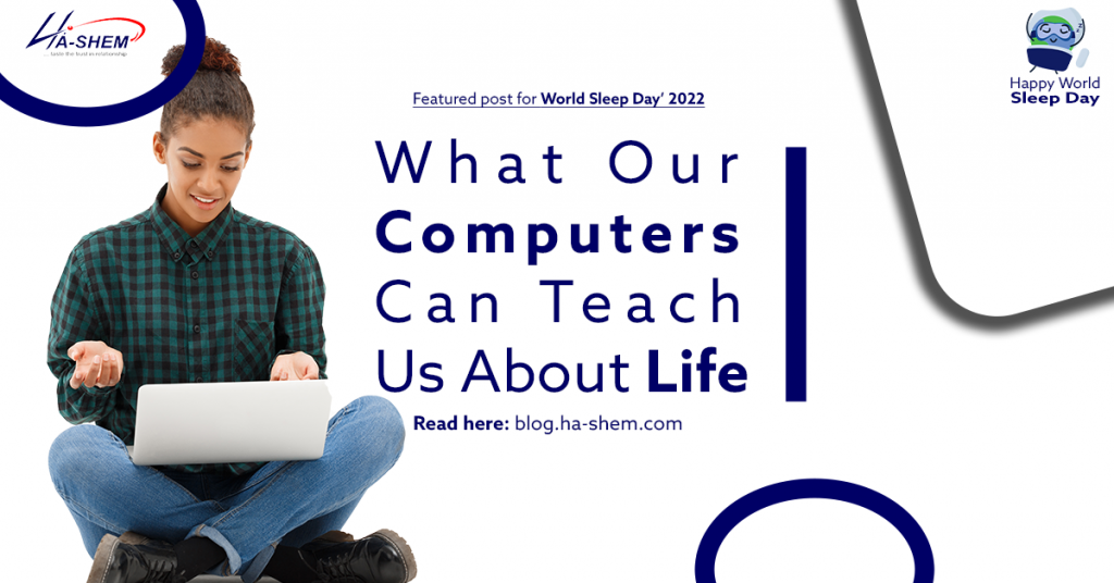 What Our Computers Can Teach Us About Life - Ha-Shem Blog